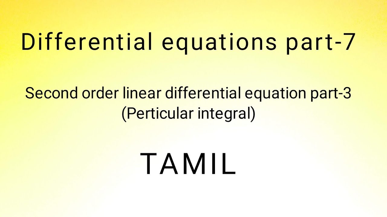 Particular integral | second order linear differential equation ...