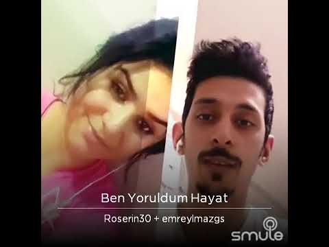 Ben Yoruldum Hayat - Mükemmel Smule Düet