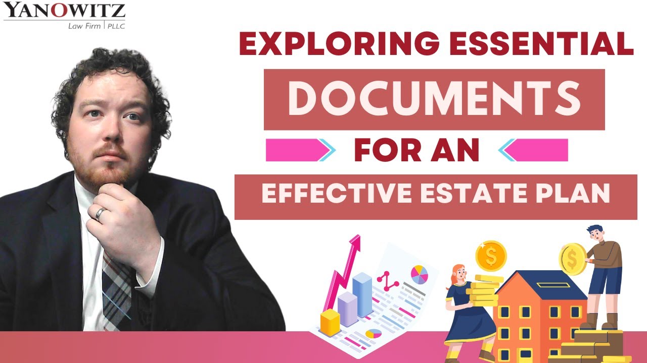 Exploring Essential Documents for an Effective Estate Plan - YouTube