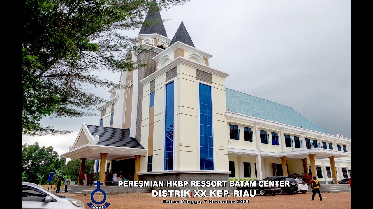 PESTA PERESMIAN RESSORT HKBP BATAM CENTER, 07 NOVEMBER 2021 - YouTube