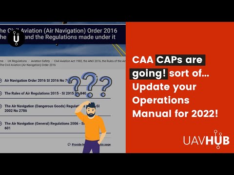 CAA CAPs are going! Sort of ... Update your Operations Manual for 2022 ...