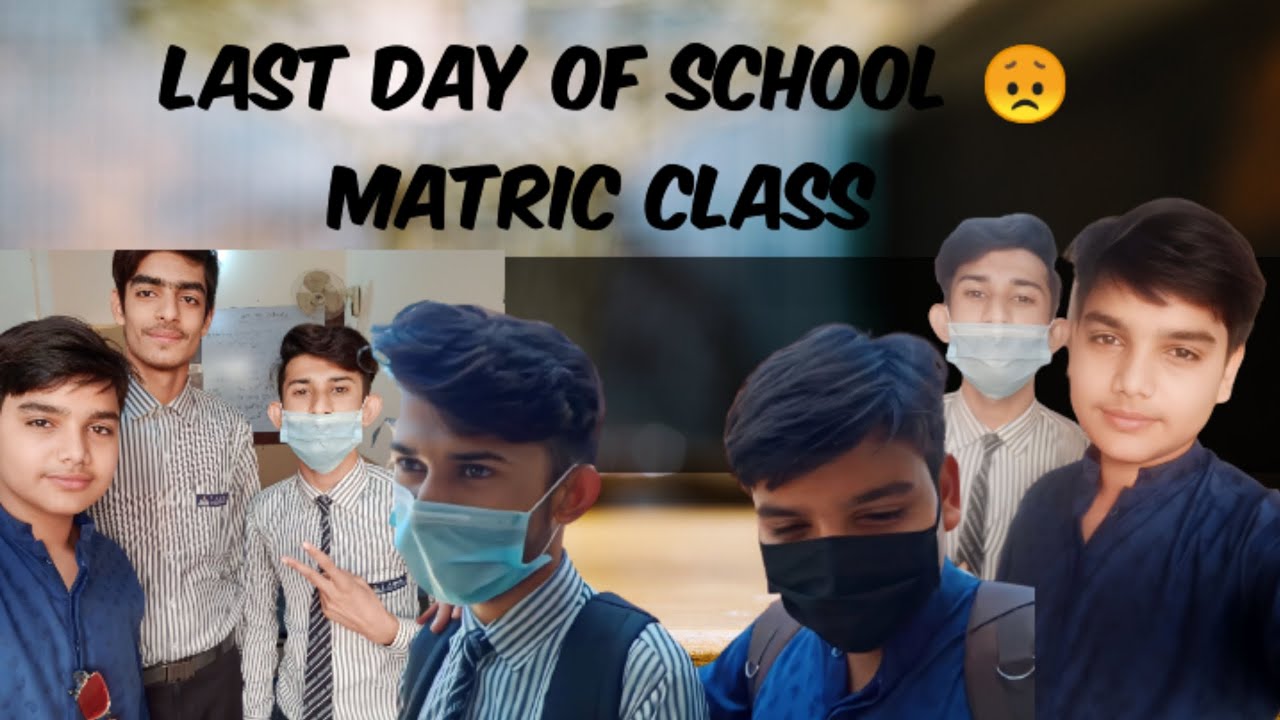 Last day of school 😞 | matric class - YouTube