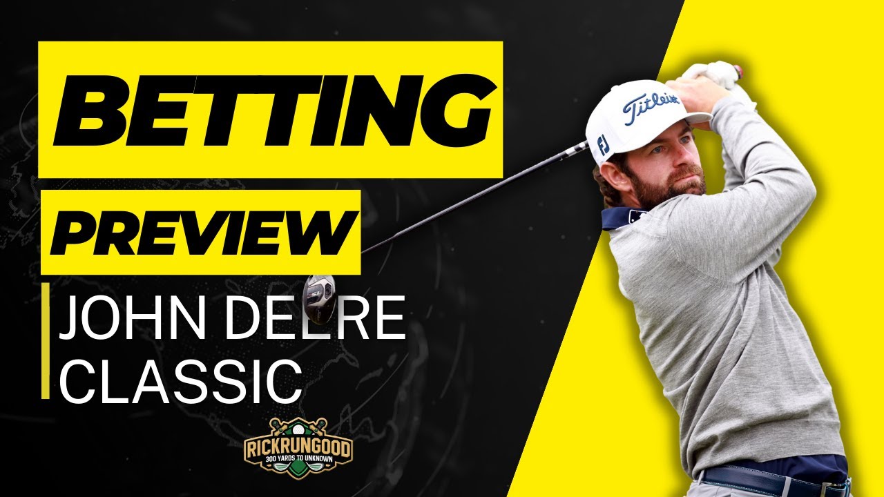John Deere Classic Betting Preview | One & Done, Props 2023 - YouTube