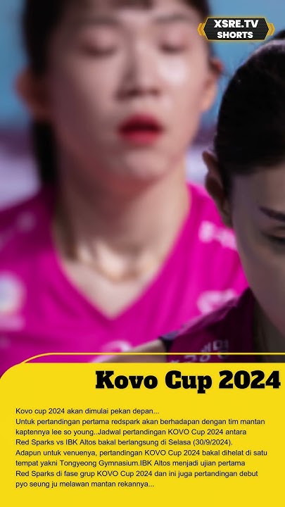 Kovo cup 2024 akan dimulai pekan depan... #kovo분석 #koreavoleyball #megawatidiligakorea - YouTube