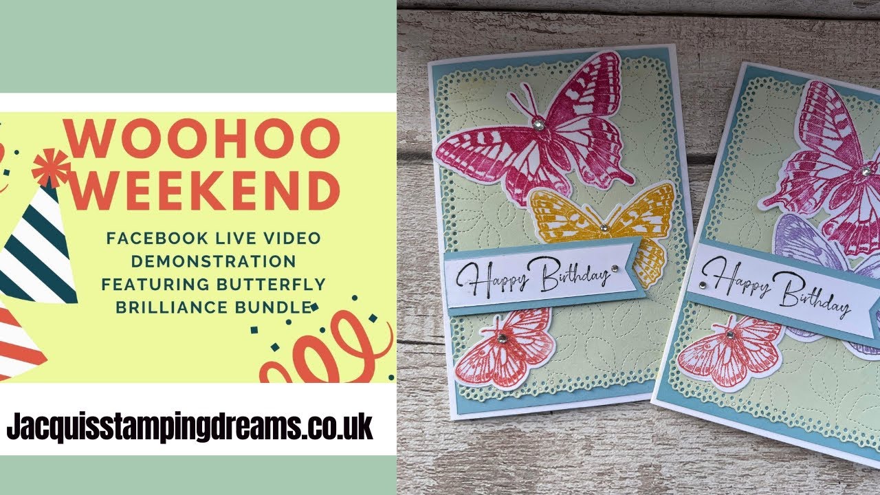 WooHoo Weekend Facebook Live Event using the Brilliance Bundle (Card 2 ...