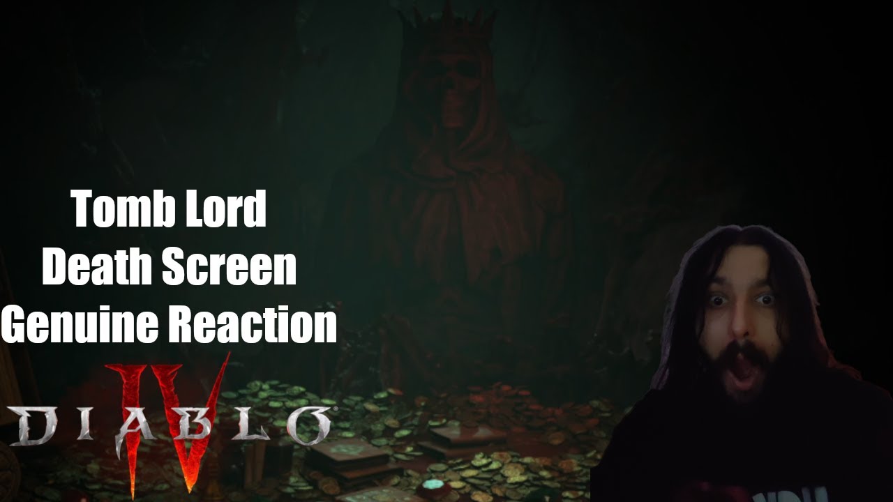 Tomb Lord Death Screen Genuine Reaction Because It's Diablo IV - YouTube