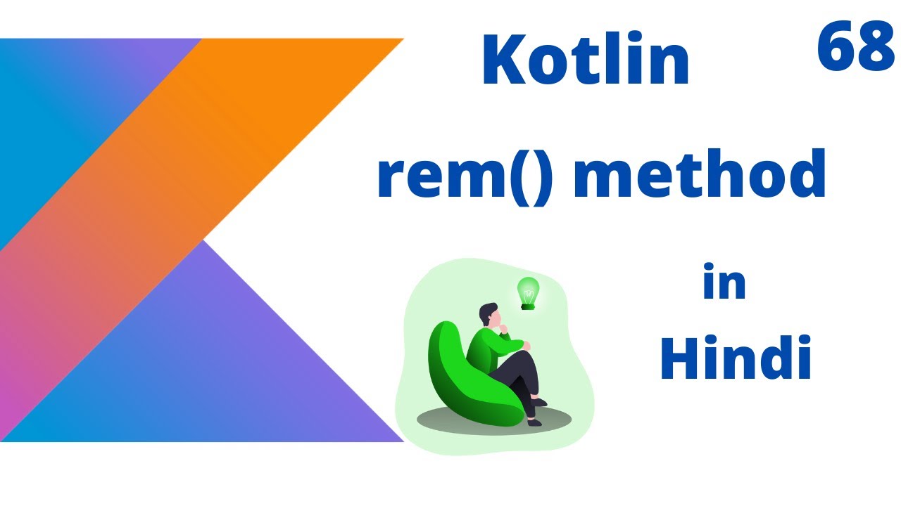 Kotlin rem() method in hindi part -68 - YouTube