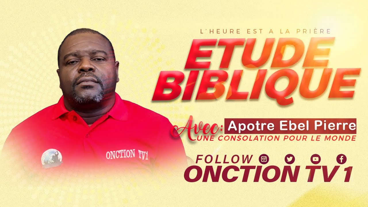 ÉTUDE BIBLIQUE avec APÔTRE EBEL PIERRE / MERCREDI 10 JANVIER 2024 - YouTube