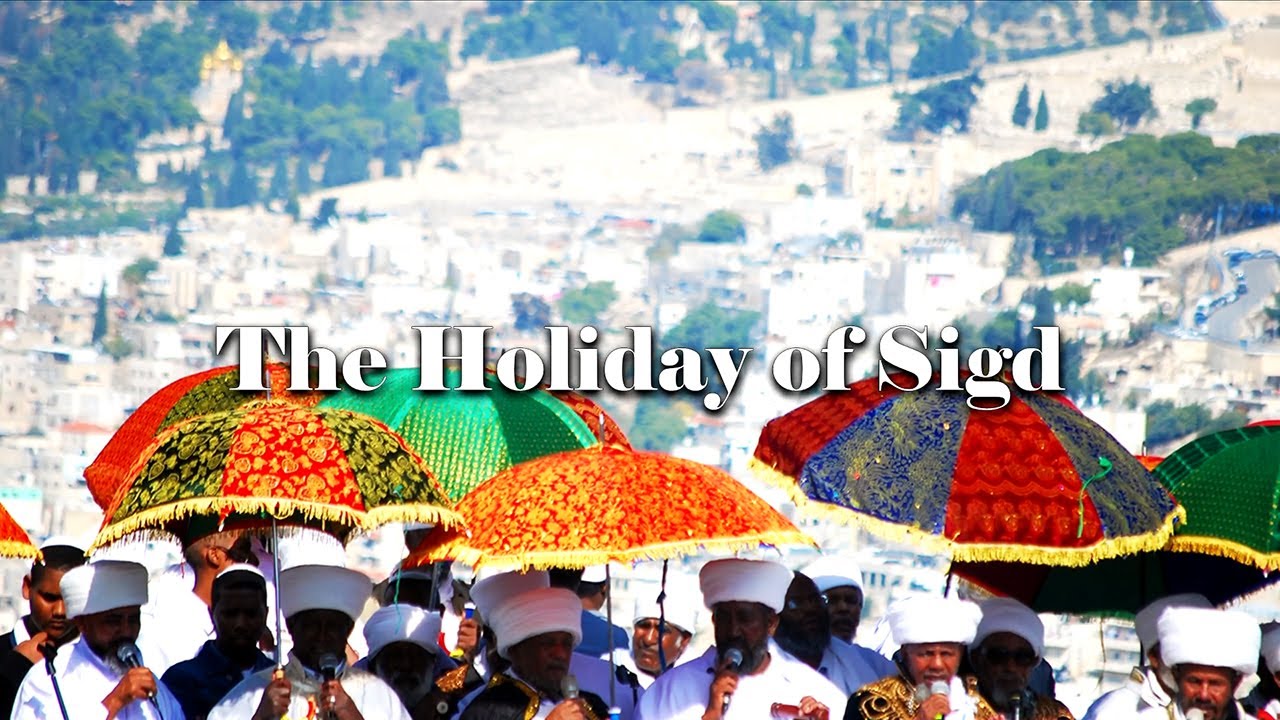 The Holiday of Sigd - Chag Sigd Sameach! - YouTube
