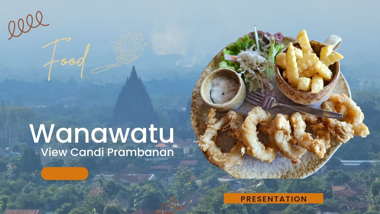 WANAWATU l Resto View Candi Prambanan - YouTube
