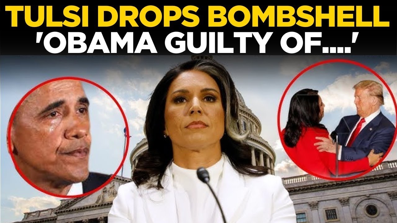 LIVE | Obama To See Jailtime? Trump's Intel Chief Tulsi Gabbard Reveals ...