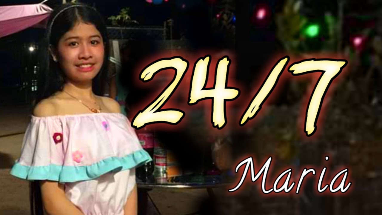Maria - 24/7 Cover Version ( Tena ) - YouTube