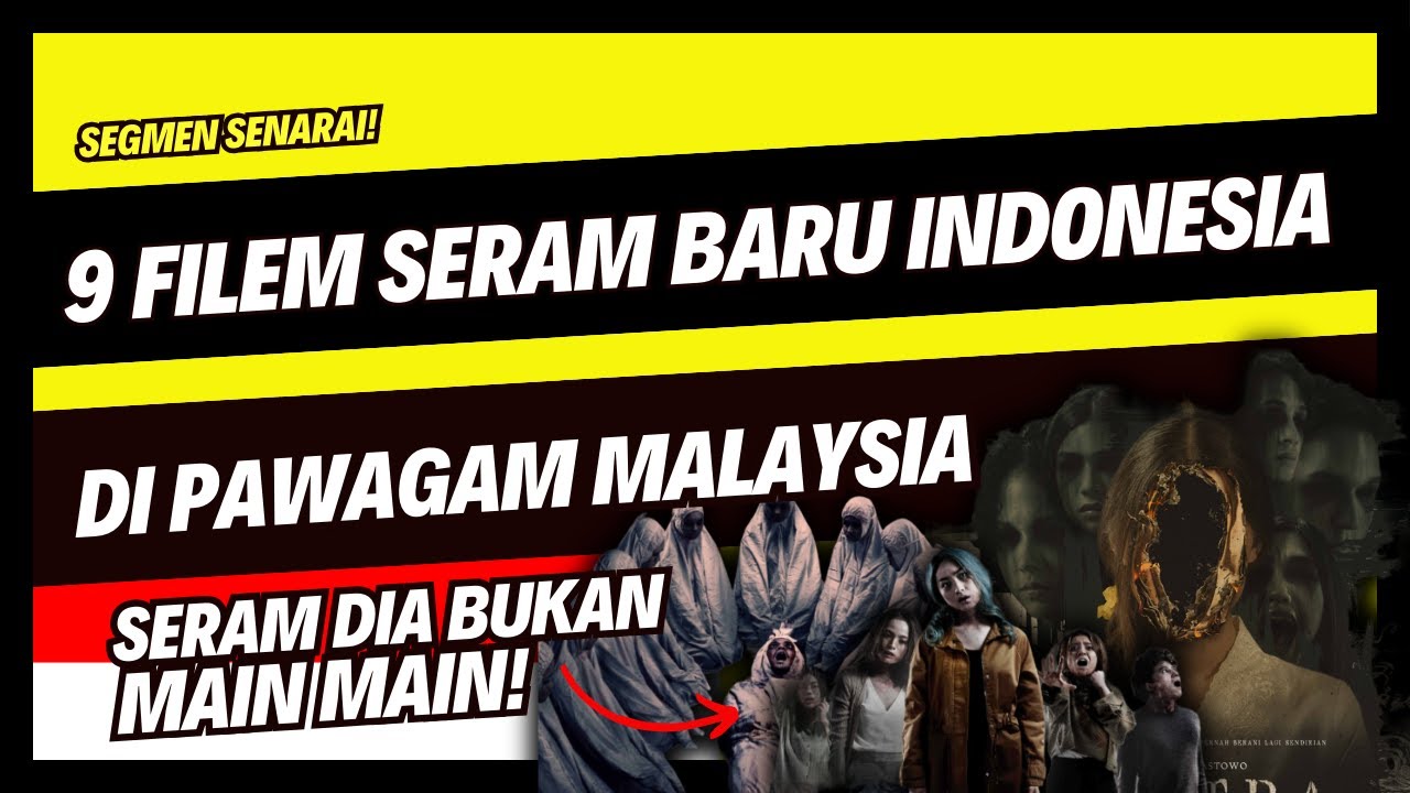 9 filem seram BARU Indonesia tayang di PAWAGAM Malaysia | Sijjin ...