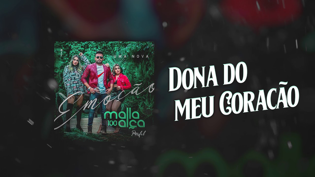 Malla 100 Alça - Dona do Meu Coração (por Rick Rocha) [Álbum Perfil ...