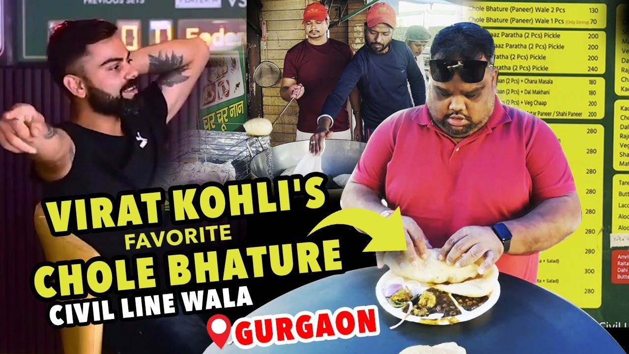 VIRAT KOHLI's Favorite Chole Bhature CIVIL LINE WALA In Gurgaon ...