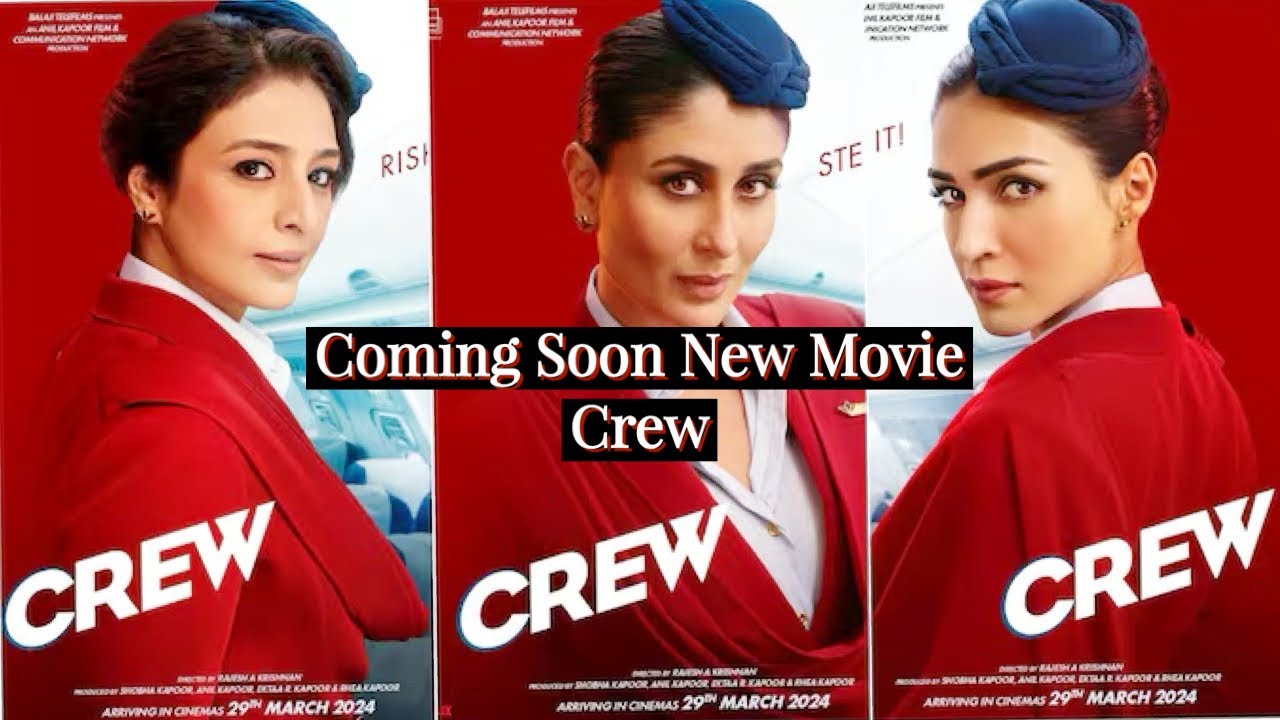 Crew | new Indian movie | Crew | Trailer | Tabu, Kareena Kapoor Khan ...