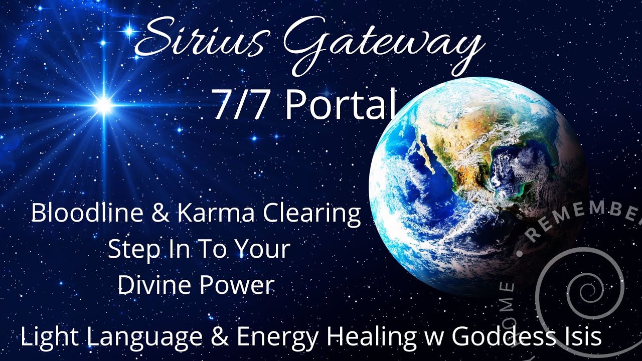 77 Portal & Sirius Gateway 2022. Light Language & Energy Healing ...