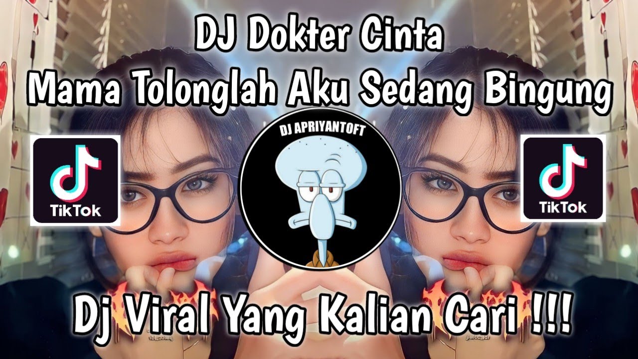 DJ MAMA TOLONGLAH AKU SEDANG BINGUNG | DJ DOKTER CINTA ELY SYAHREZA ...