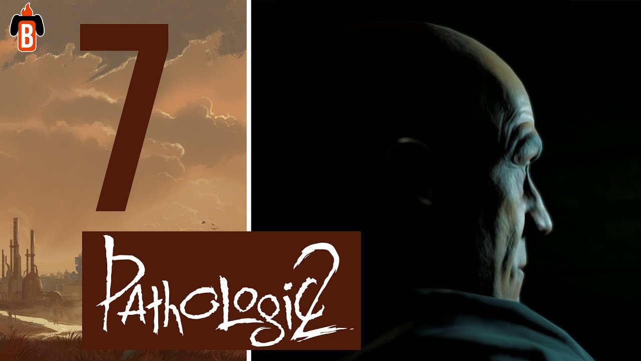 Новый Мор. Прощай, отец. Душевное прохождение Pathologic 2. #7 - YouTube