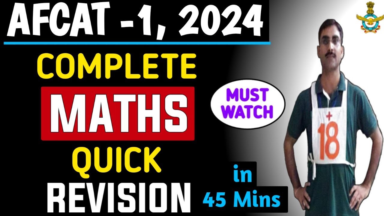 AFCAT -1, 2024 | Complete Maths Quick Revision In 45 Minutes | #AFCAT ...
