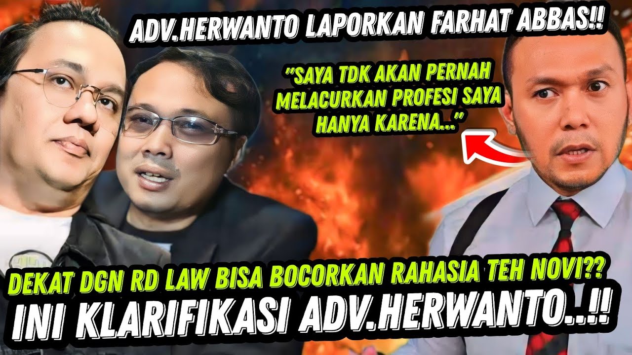 MANTAP!! ADVOKAT HERWANTO KLARIFIKASI DEKAT DENGAN RD LAW DITAKUTKAN AKAN BOCORKAN RAHASIA TEH ...