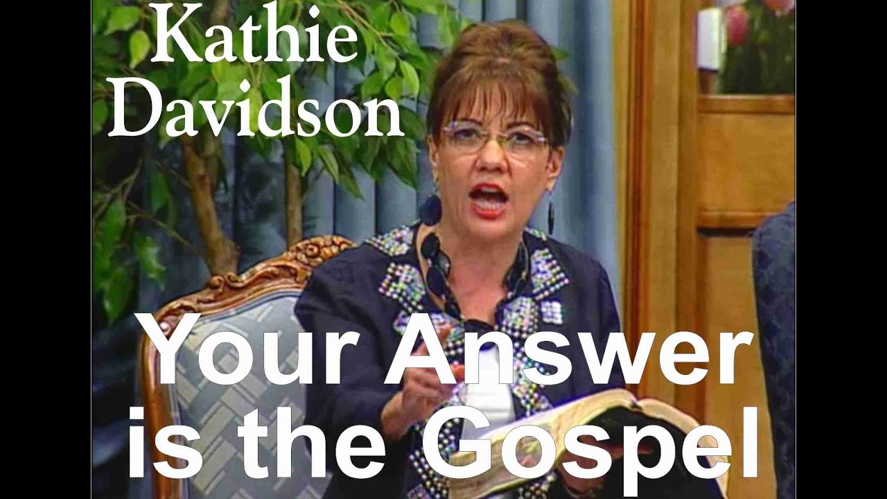Kathie Davidson - Your Answer is the Gospel - YouTube