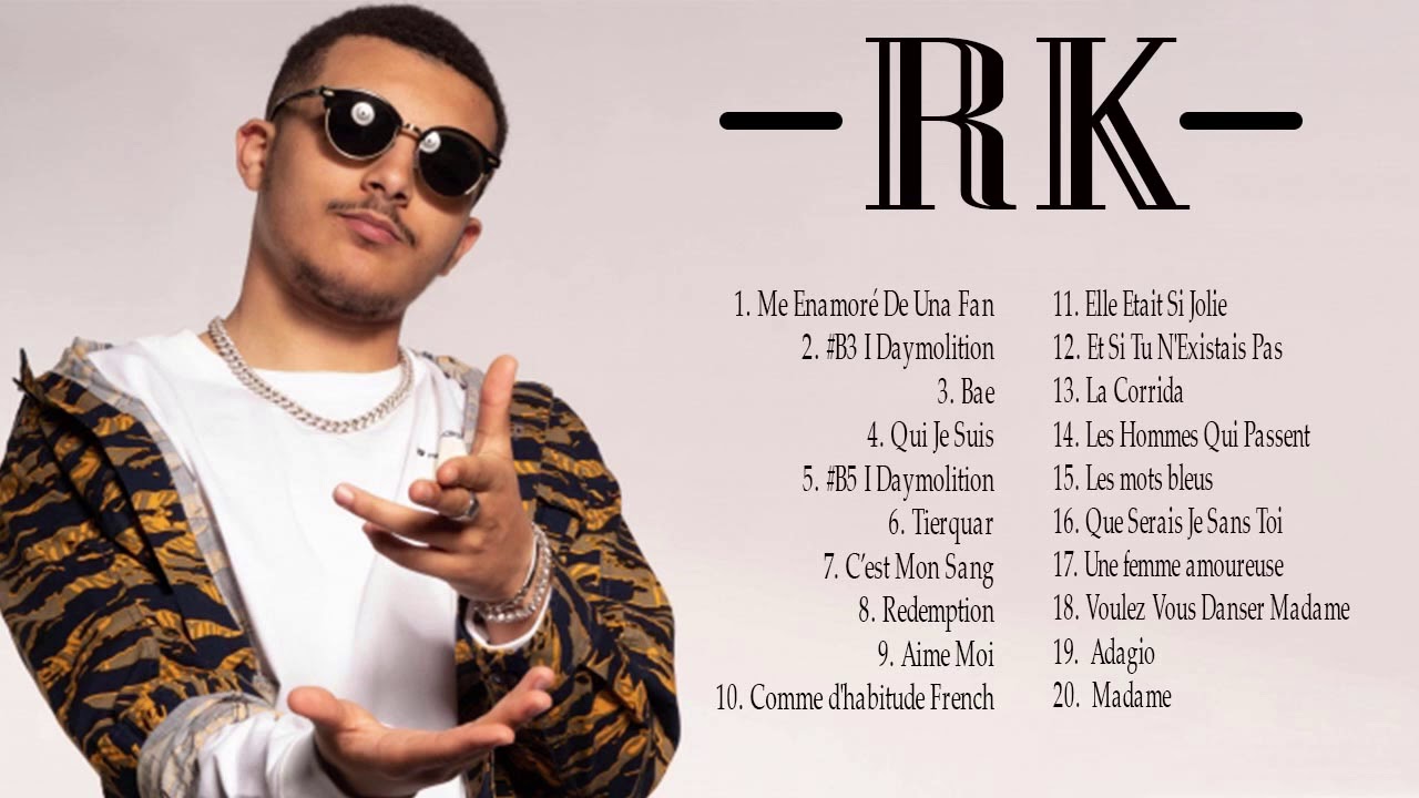 Top 20 des chansons populaires - Meilleures chansons de RK en 2021 ...
