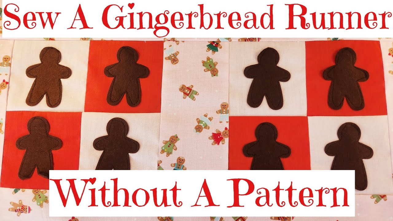 Sew A Gingerbread Runner W/Out A Pattern - YouTube