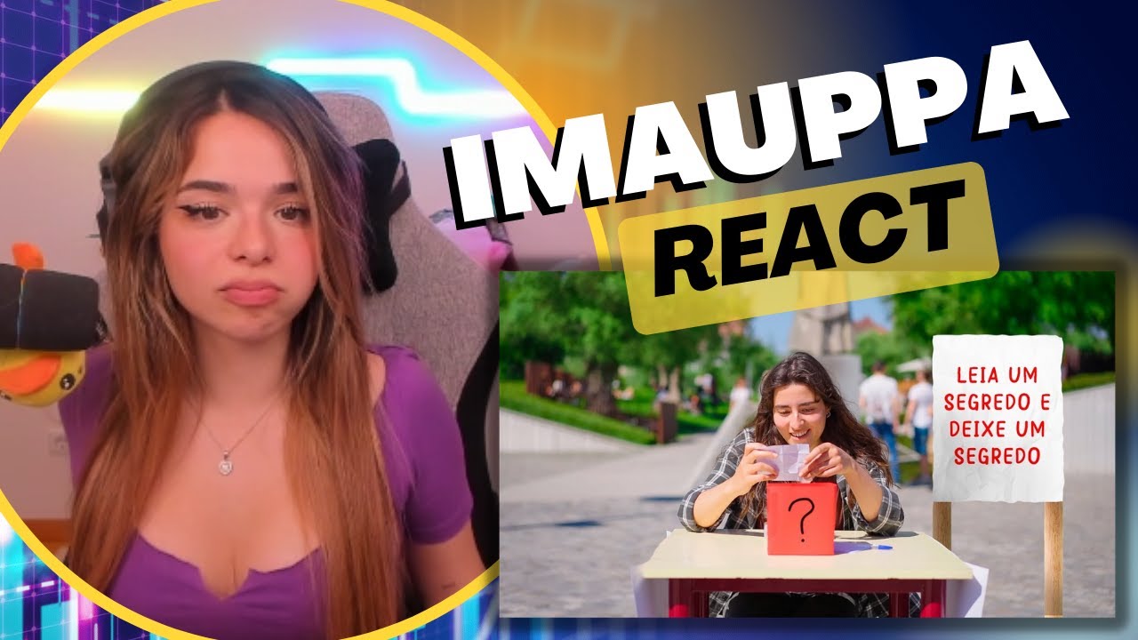 IMAUPPA || REACT | | PESSOAS LEEM UM SEGREDO E DEIXAM UM SEGREDO - Ferp ...