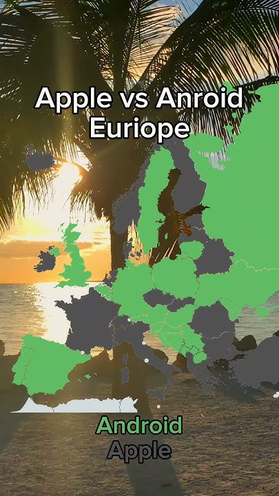 Apple Vs Android Map Of Europe Shorts Europe Map Europeancountry Apple Android Youtube