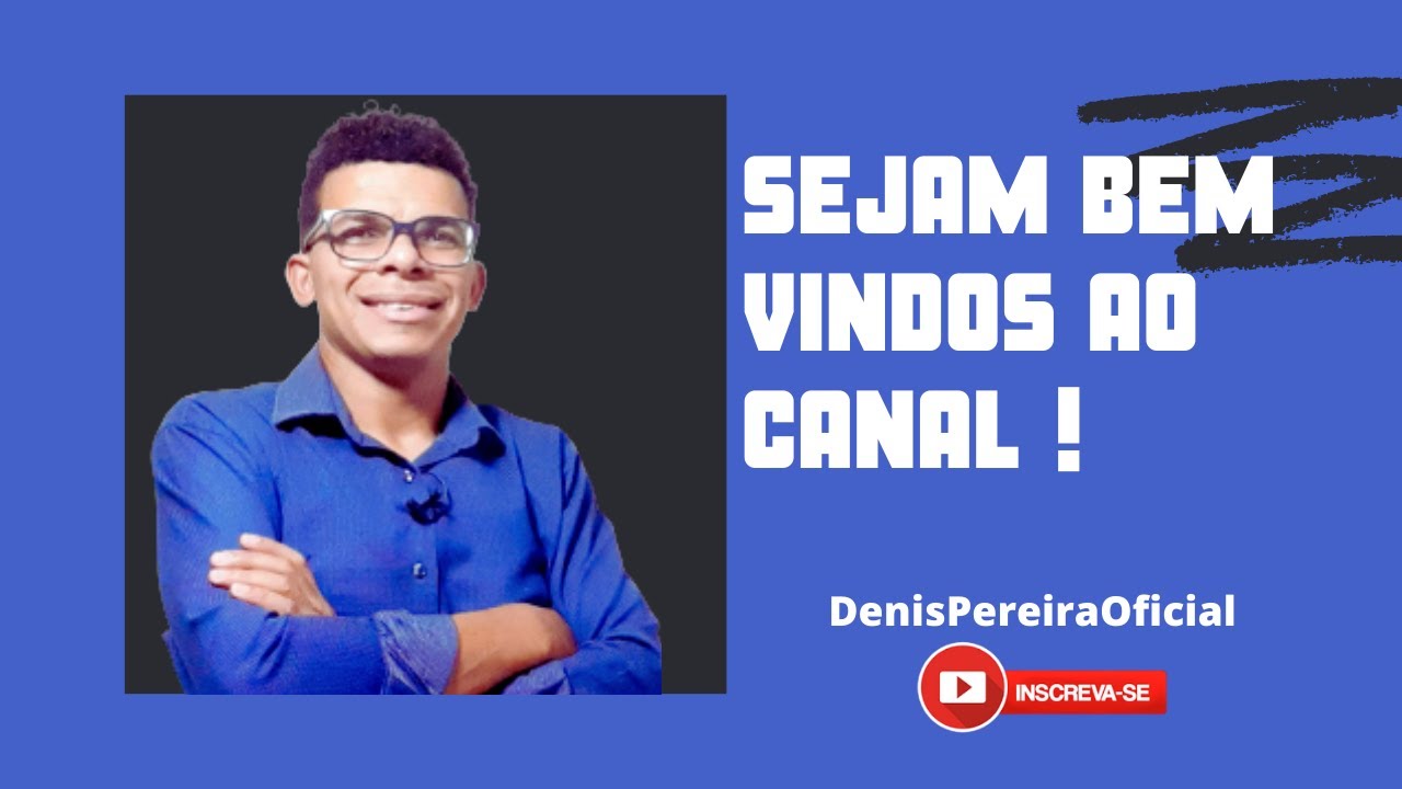 APRESENTAÇÃO DO CANAL DENIS PEREIRA OFICIAL - YouTube