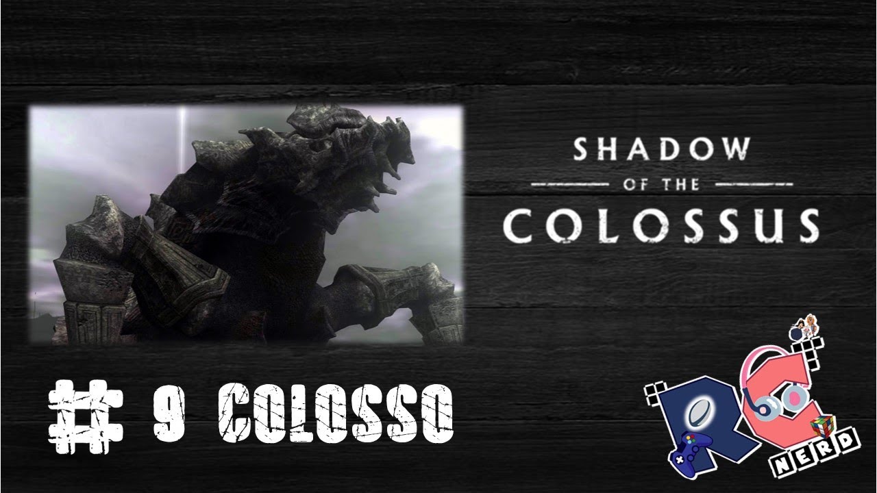 #9 COLOSSO - SHADOW OF THE COLOSSUS, REMASTER. - YouTube