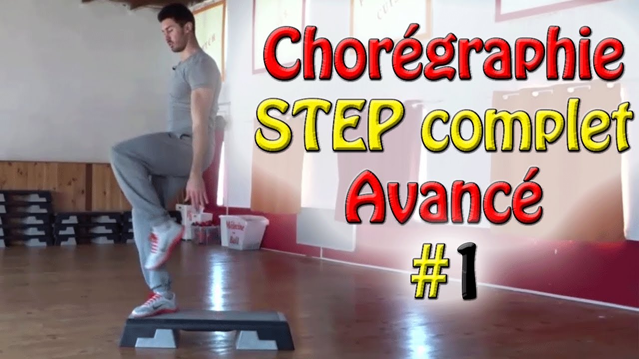 Chorégraphie step avancé #1 STEP complet français - Apprendre le step ...