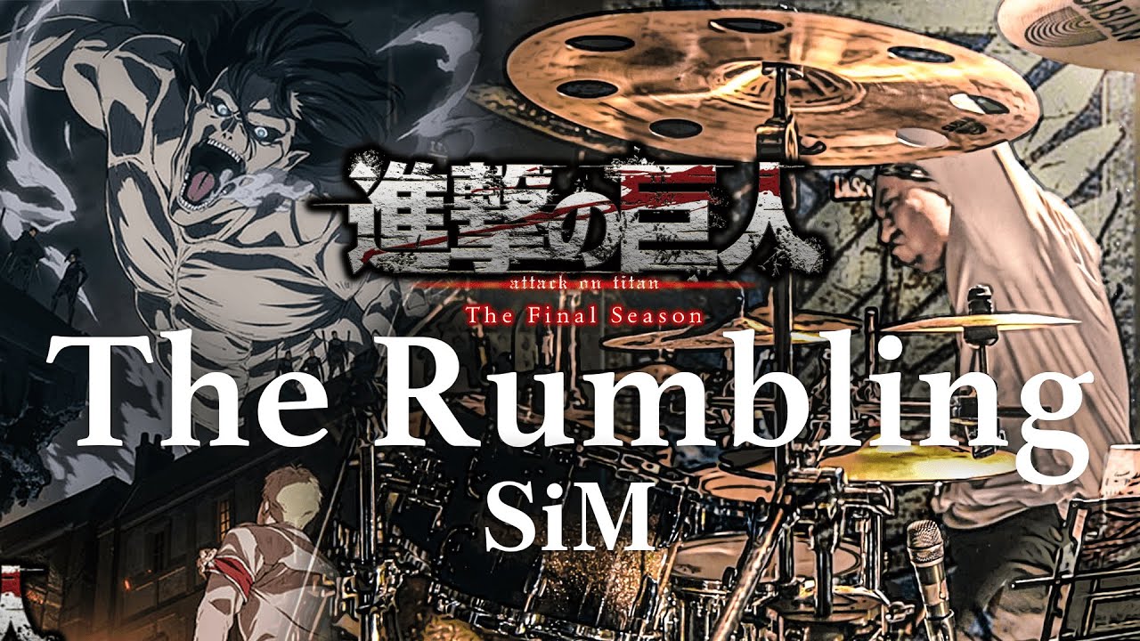 SiM - The Rumbling | TV Size 叩いてみた GO Drum Cover 【 Attack on Titan ...