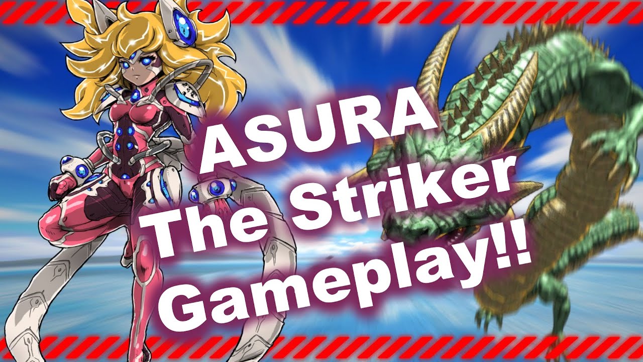 Asura The Striker Gameplay !! // Coming SOON! // - YouTube