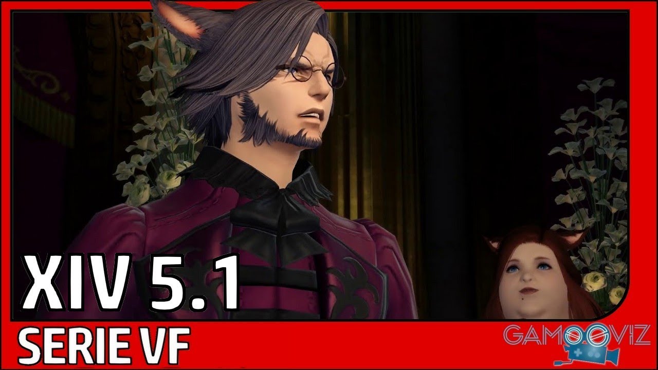 FINAL FANTASY XIV | #21 - Vows of Virtue, Deeds of Cruelty (5.1) | VF ...