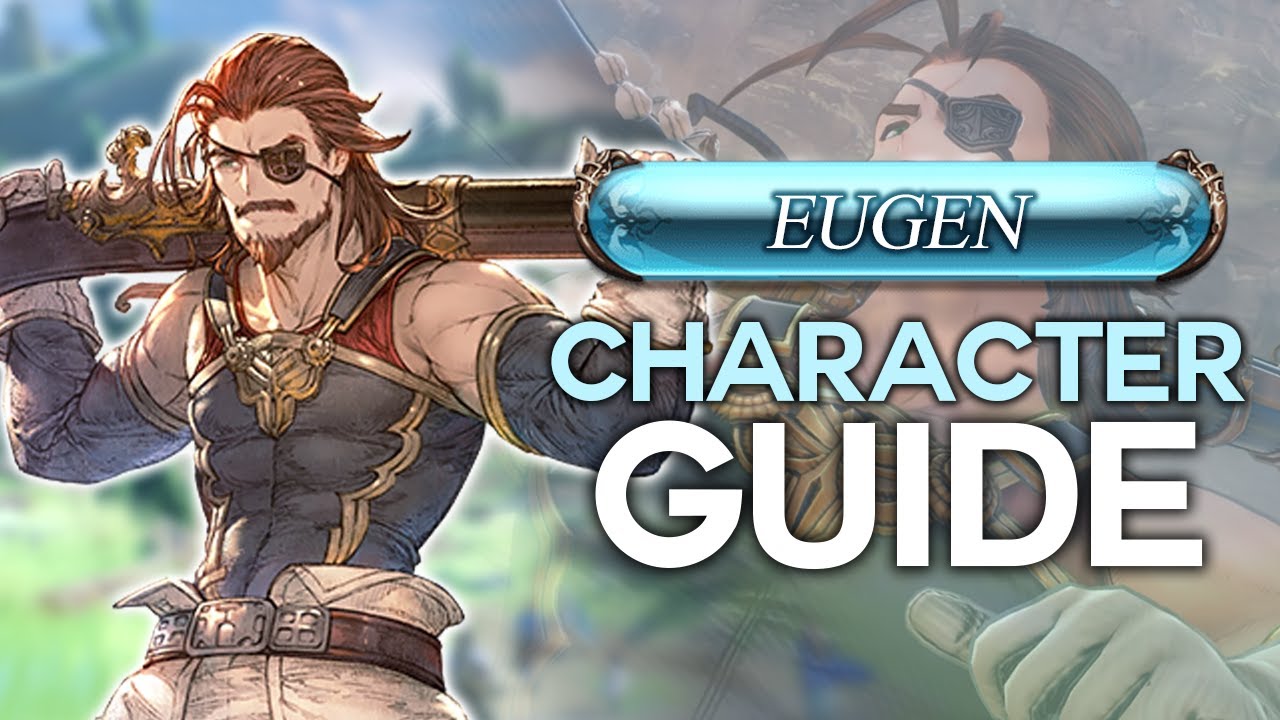 Granblue Fantasy Relink - Eugen Character Guide - YouTube