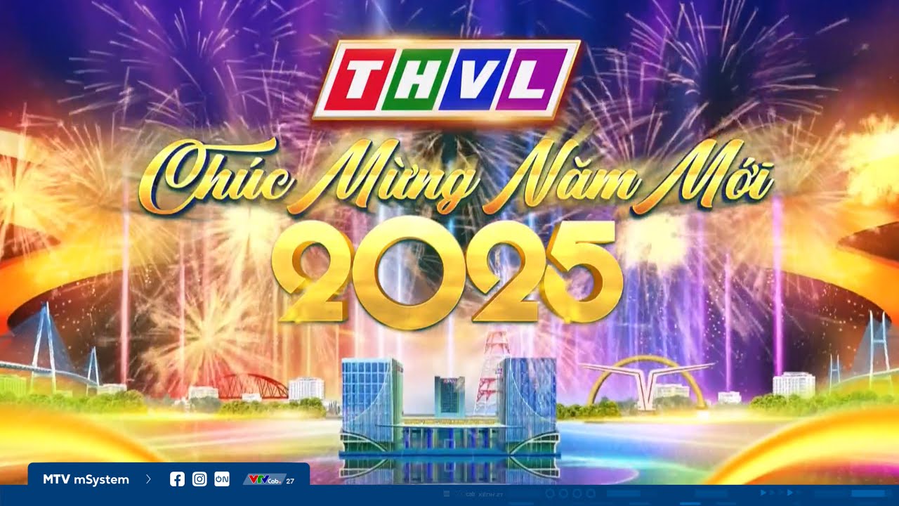 THVL (Đài PT-TH Vĩnh Long) | Hình hiệu Chúc mừng năm mới 2025 - YouTube