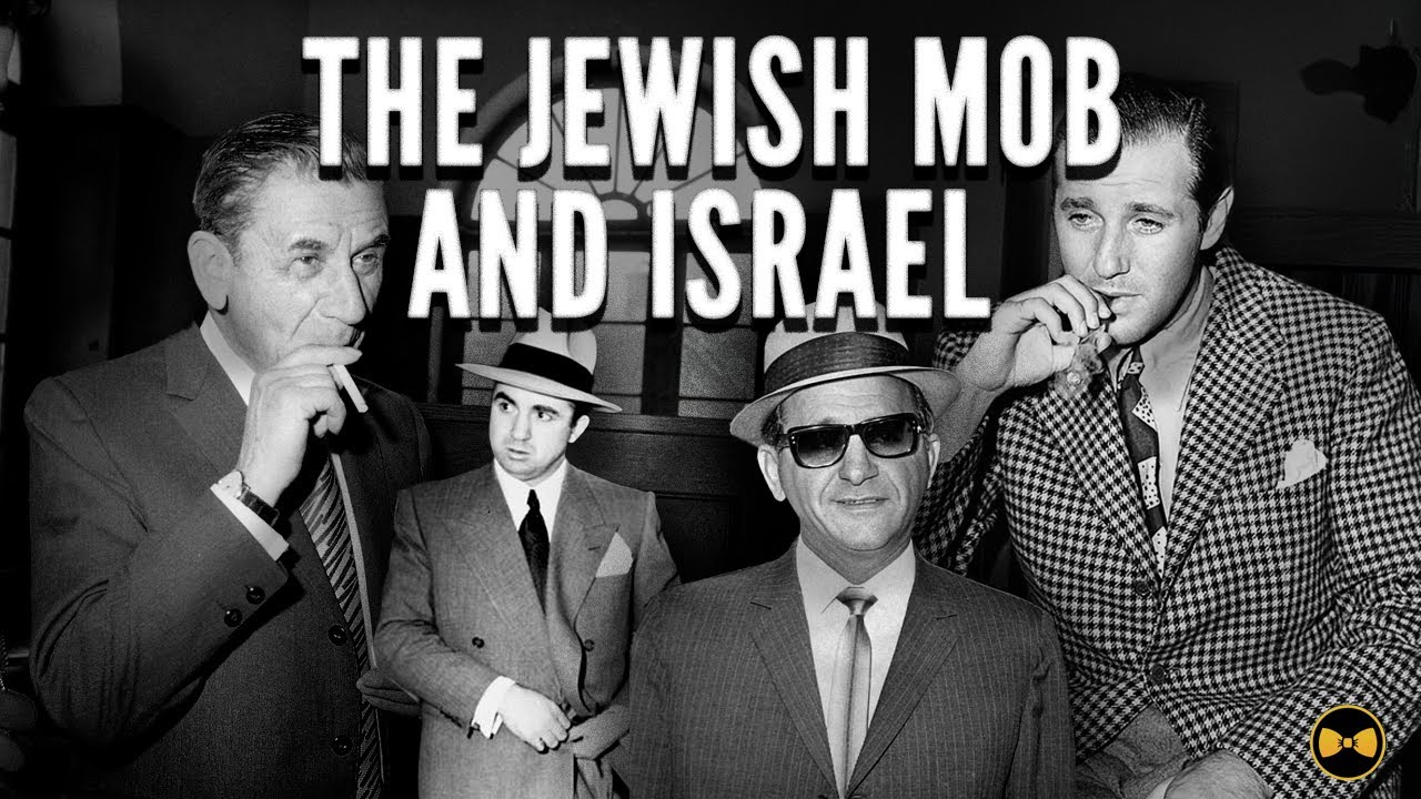 The Jewish Mob and Israel - YouTube