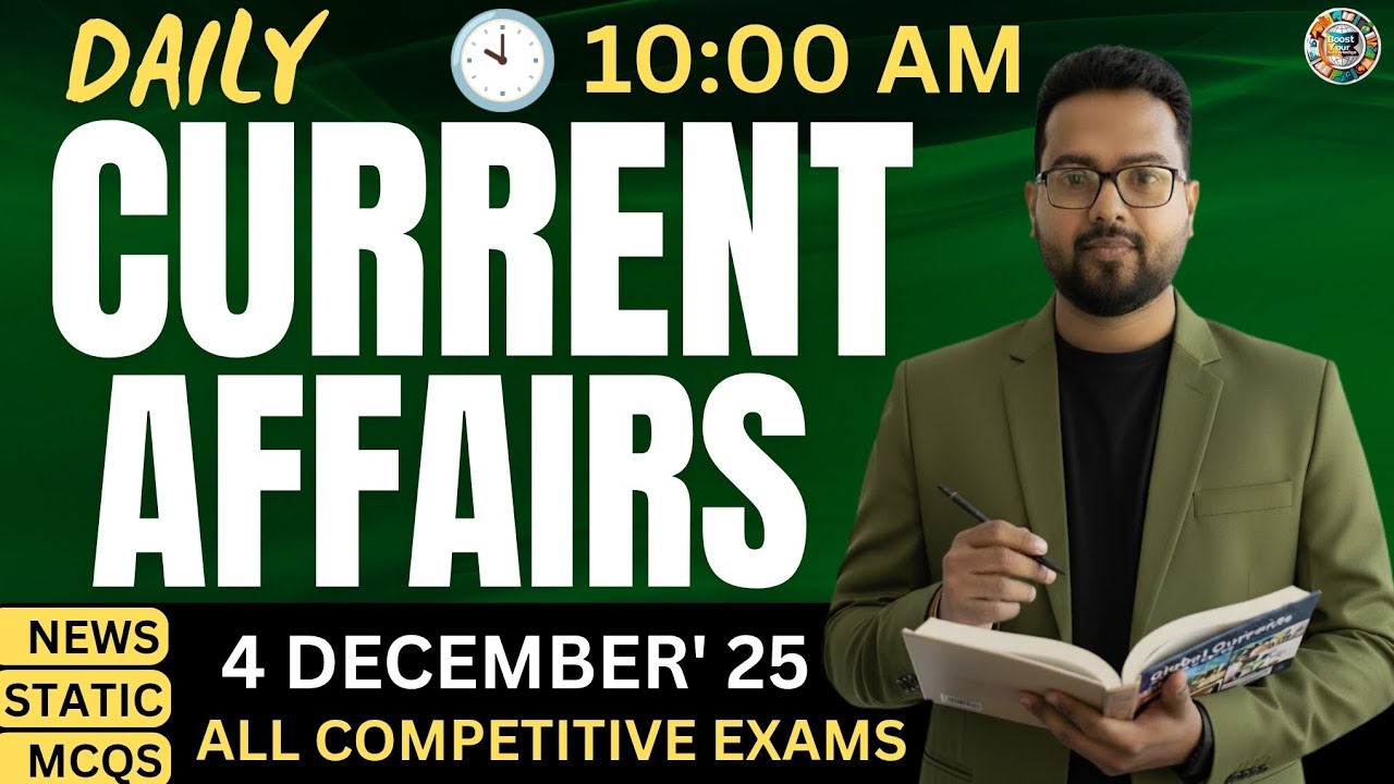 🔴 4 DECEMBER 2025 CURRENT AFFAIRS | DAILY CURRENT AFFAIRS | CURRENT ...