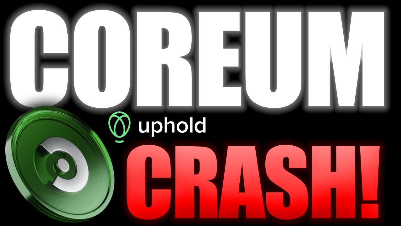 COREUM CRASHING 30% May Be Coming! Where Is My Airdrop UpHold? - YouTube
