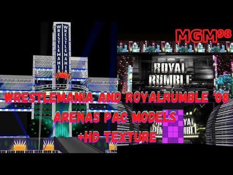 WRESTLEMANIA '08 AND ROYAL RUMBLE ARENAS PAC MODELS + HD TEXTURE By ...