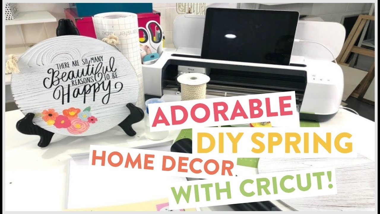 ADORABLE DIY SPRING HOME DECOR WITH CRICUT! - YouTube
