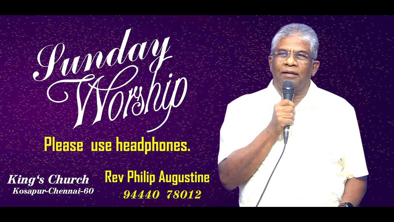 Worship I Sunday Service I Rev Philip Augustine - YouTube