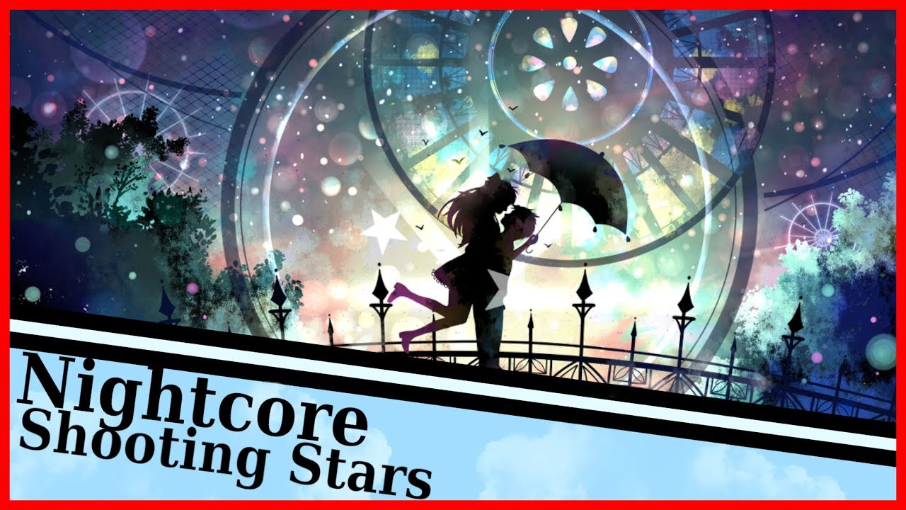Nightcore - Shooting Stars (Bag Raiders) | NightcoreCloud - YouTube