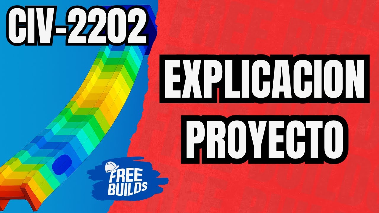 12. EXPLICACION PROYECTO - CIV 2202 | FREE BUILDS - YouTube