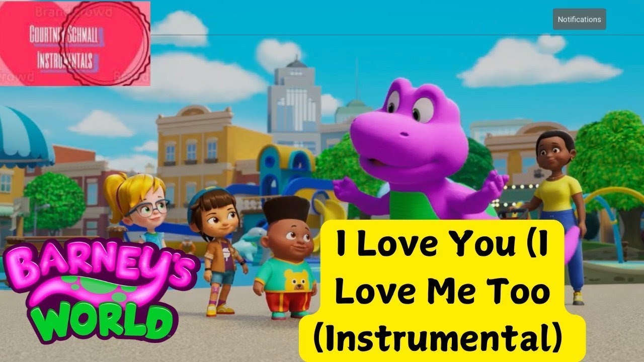 Barney's World : I Love You (I Love Me Too) (Instrumental) - YouTube