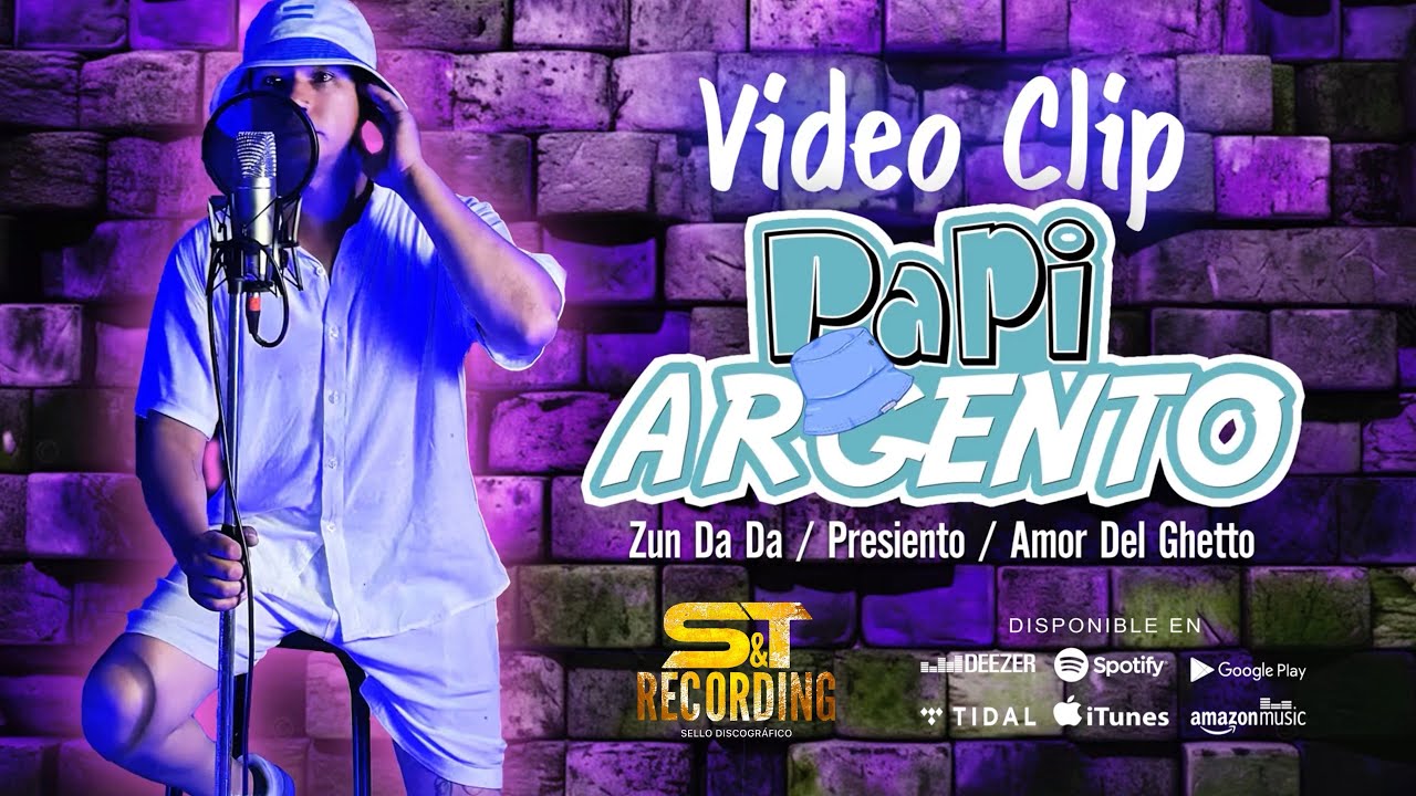 Papi Argento - Zun Da Da, Presiento, Amor Del Ghetto (Video Clip) - YouTube