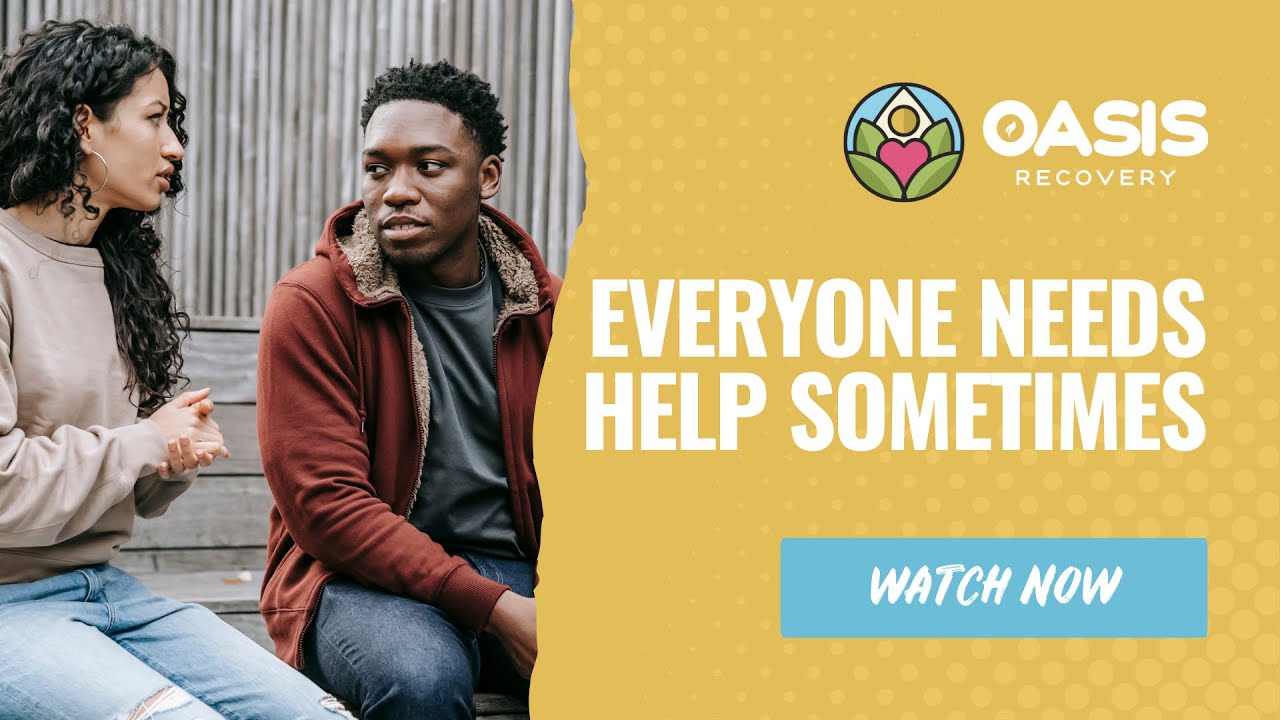Convincing A Loved One They Need Help | Oasis Recovery Center - YouTube