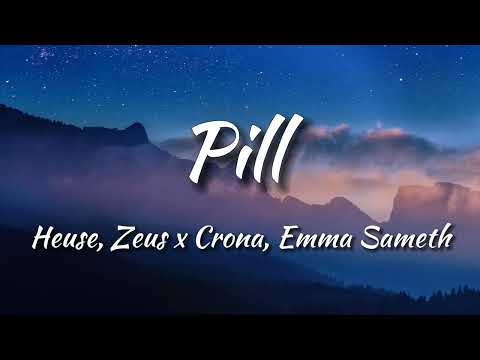 Heuse & Zeus x Crona - Pill (feat. Emma Sameth) [NCS Release] (Lyrics)